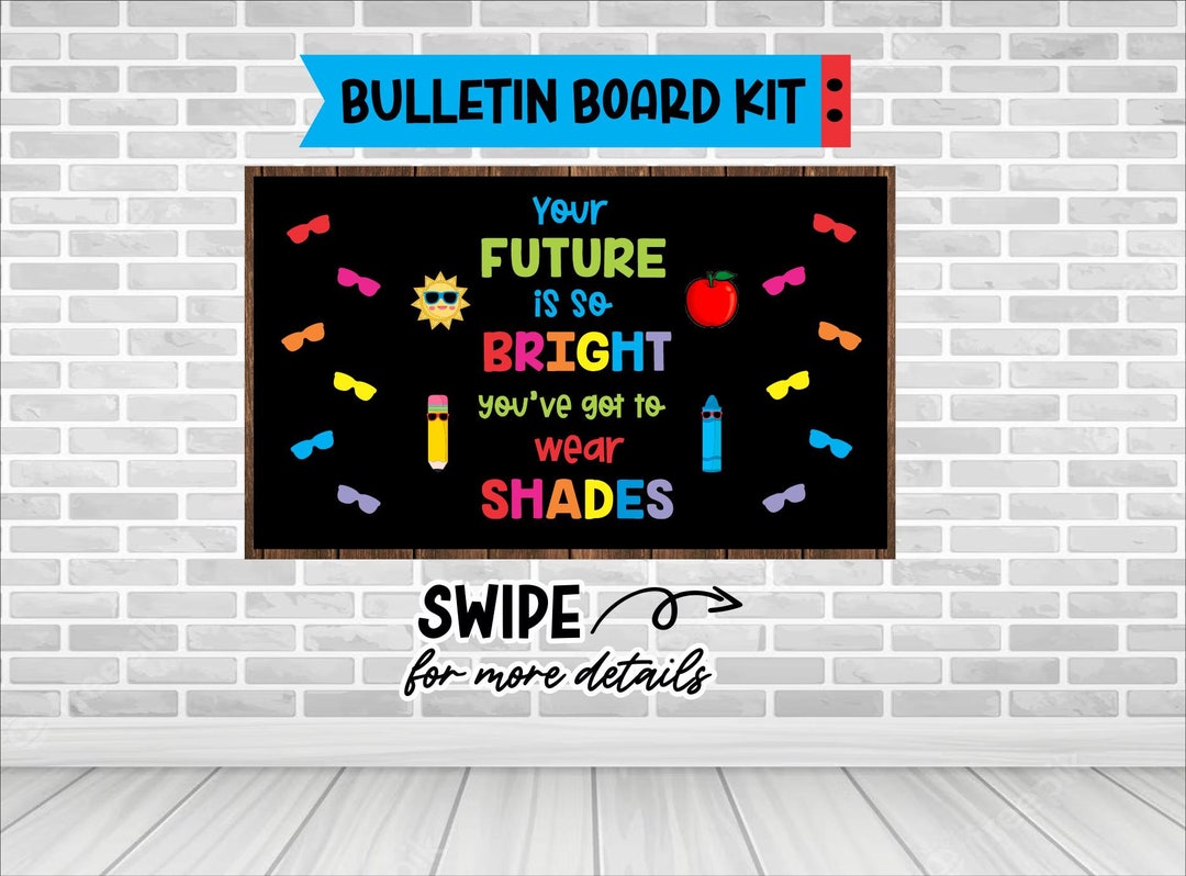 YOUR FUTURE is so Bright Bulletin Board Kit, School Bulletin Board Kit ...