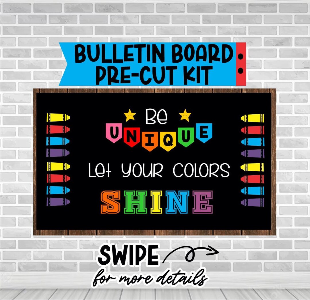 BE UNIQUE Let Your Colors Shine Bulletin Board Kit Classroom Decoration ...