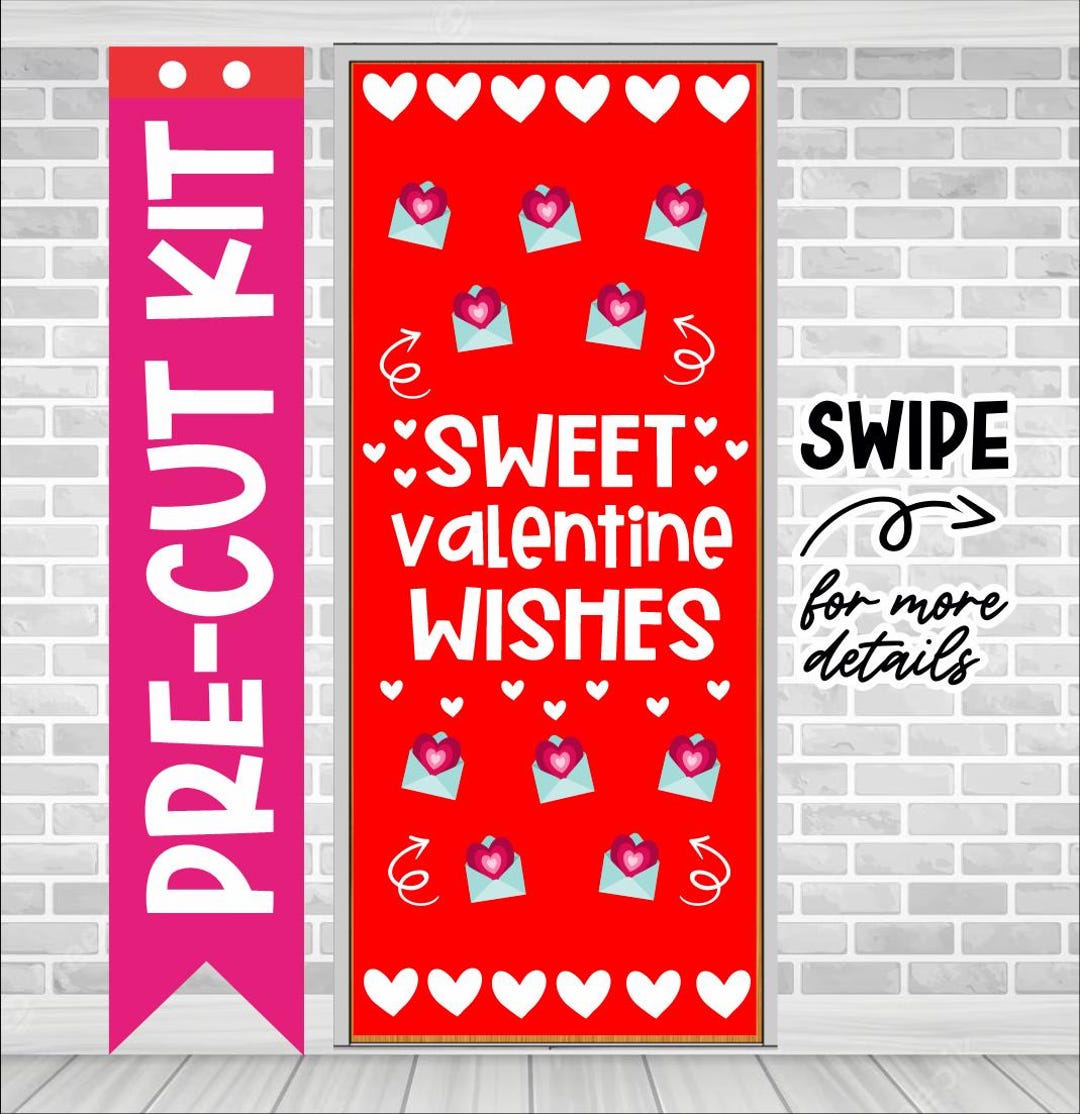 SWEET VALENTINE WISHES Precut Classroom Door Decoration Kit, Valentine ...