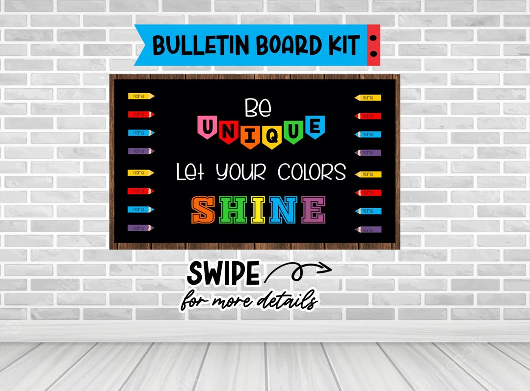 BE UNIQUE Let Your Colors Shine Bulletin Board Kit Classroom Decoration ...