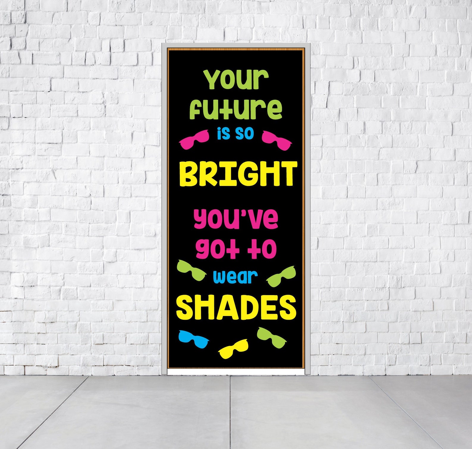 YOUR FUTURE is so Bright School Door Decoration Classroom Door - Etsy