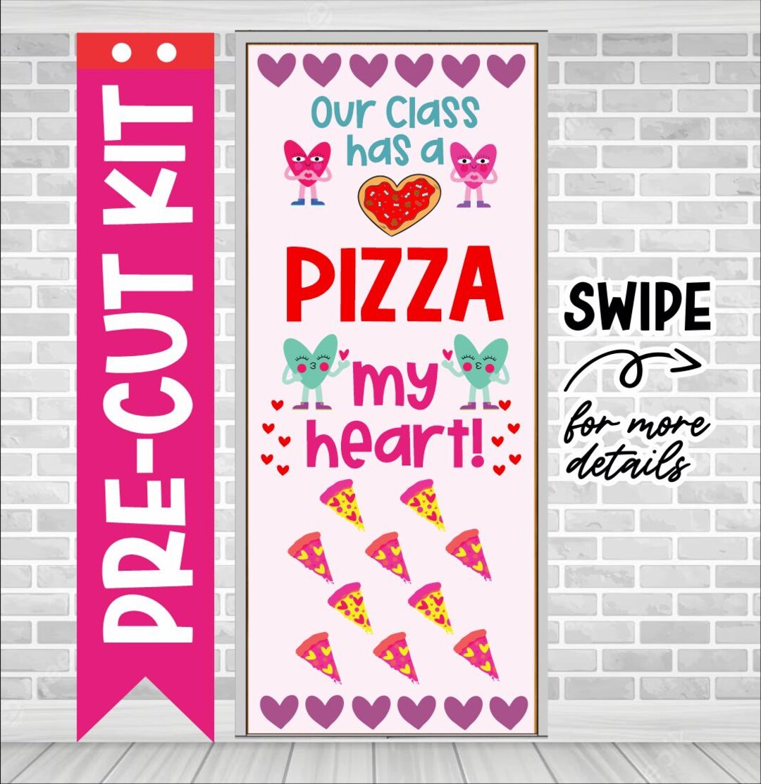 PIZZA VALENTINES Precut School Door Decoration, February Classroom ...