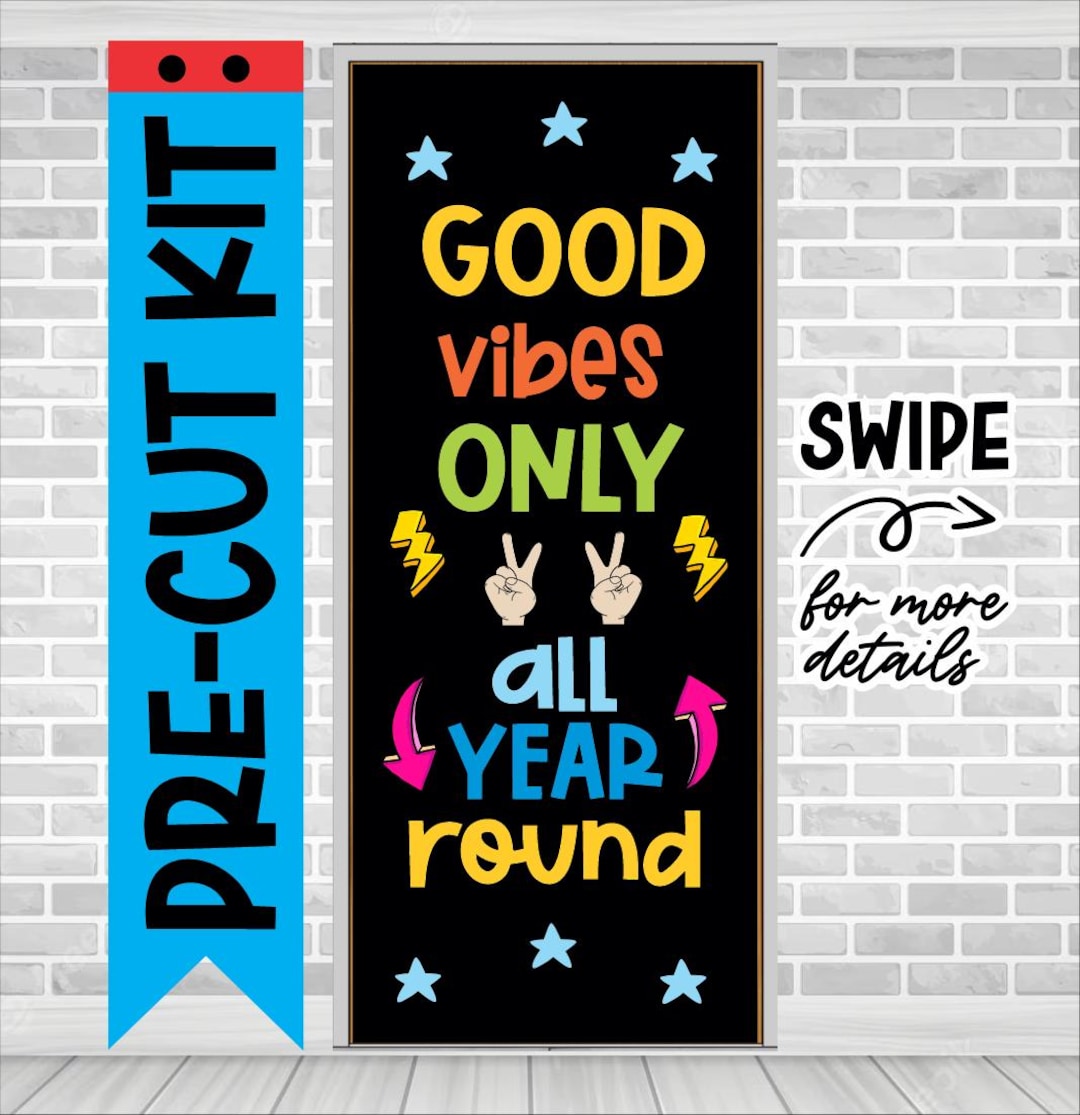 Good Vibes Year: Precut Classroom Door Decoration Kit - Etsy