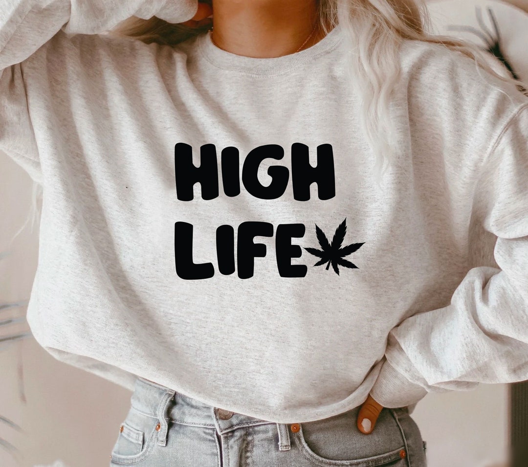 High Life Svg,i Love Weed, Weed Lover Svg, Marijuana Svg, Hemp Vector ...