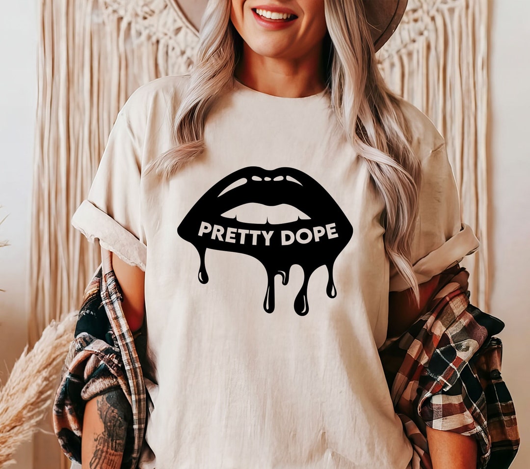 Pretty Dope SVG and PNG, Lips Svg, Drip Svg, Dripping, Hustle Svg ...