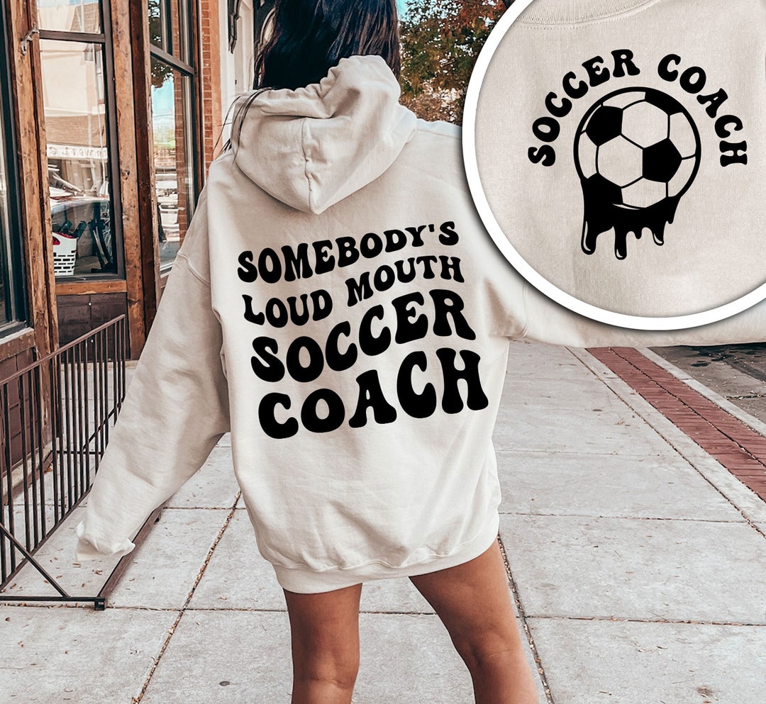 Somebody's Loud Mouth Soccer Coach Svg, Soccer Coach Svg, Soccer Fan ...
