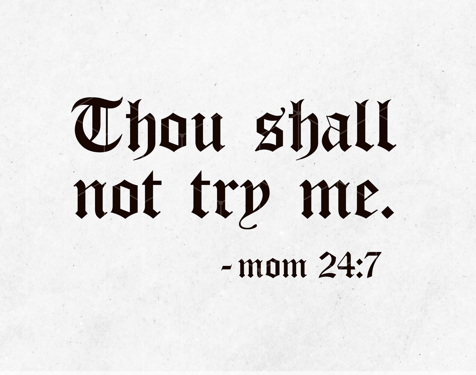 Thou Shall Not Try Me Mom SVG - Funny Mommy Clipart (digital Download ...