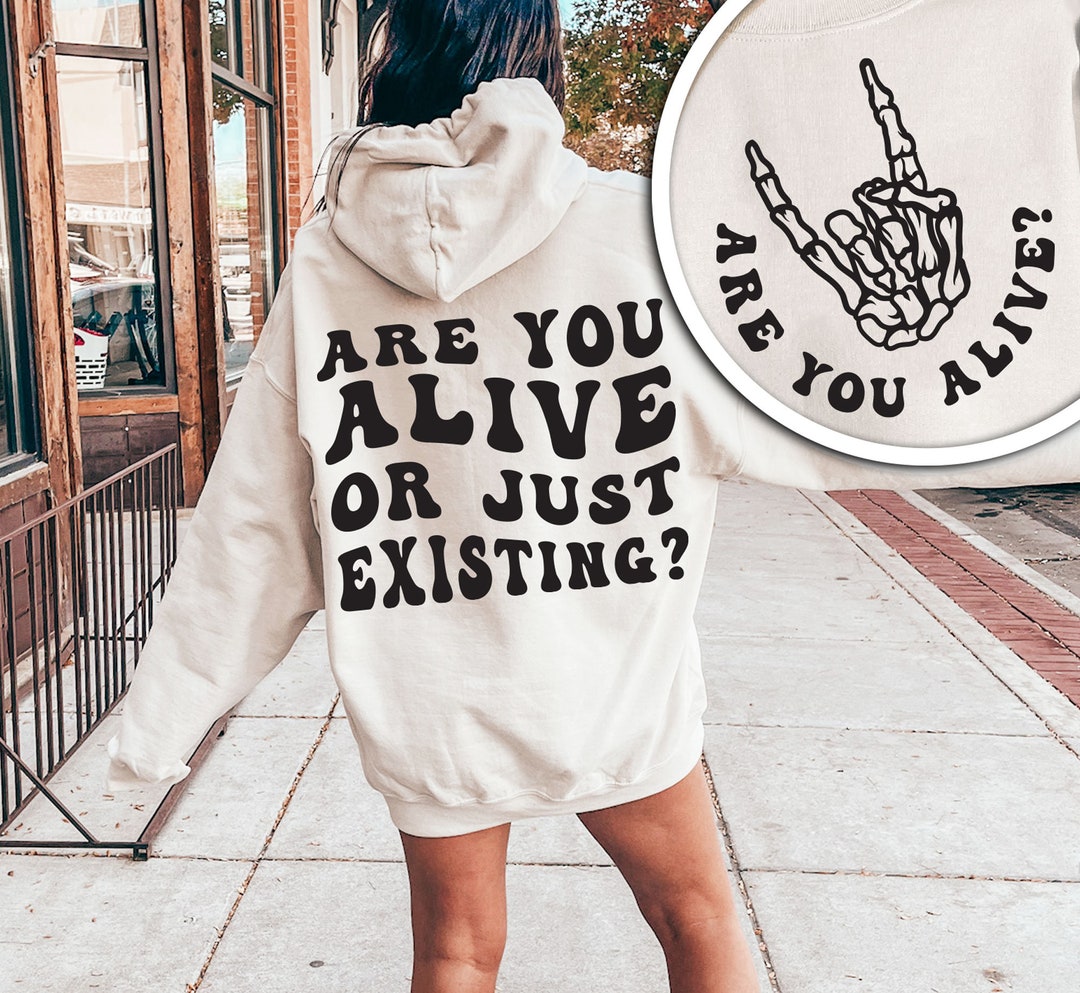 Are You Alive or Just Existing SVG, Funny Svg Quote, Svg Designs, SVG ...