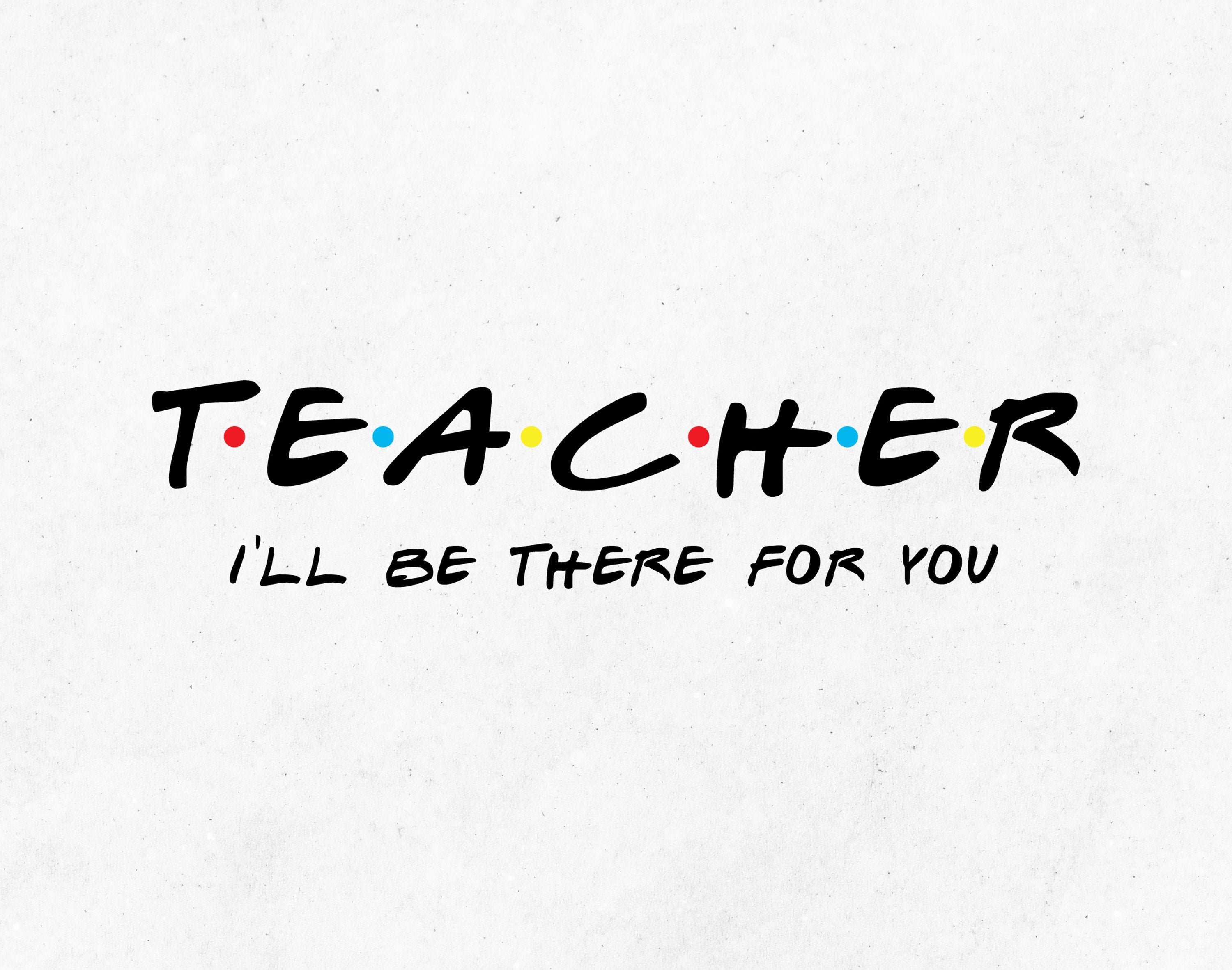 Teachers Be Like Sure Ill Help You