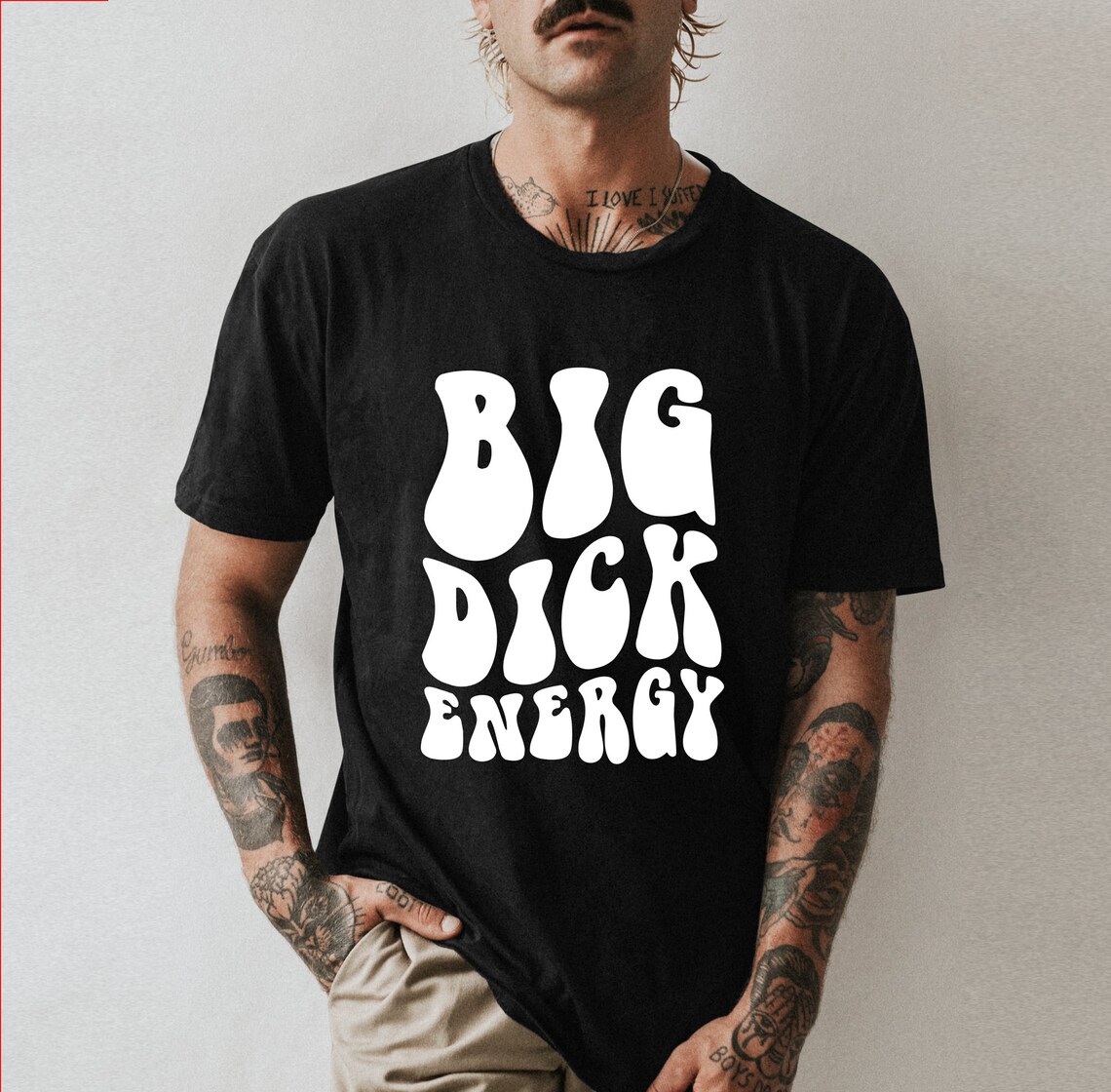 Big Dick Energy SVG Big Dick Files for Cricut Png man Vibes - Etsy