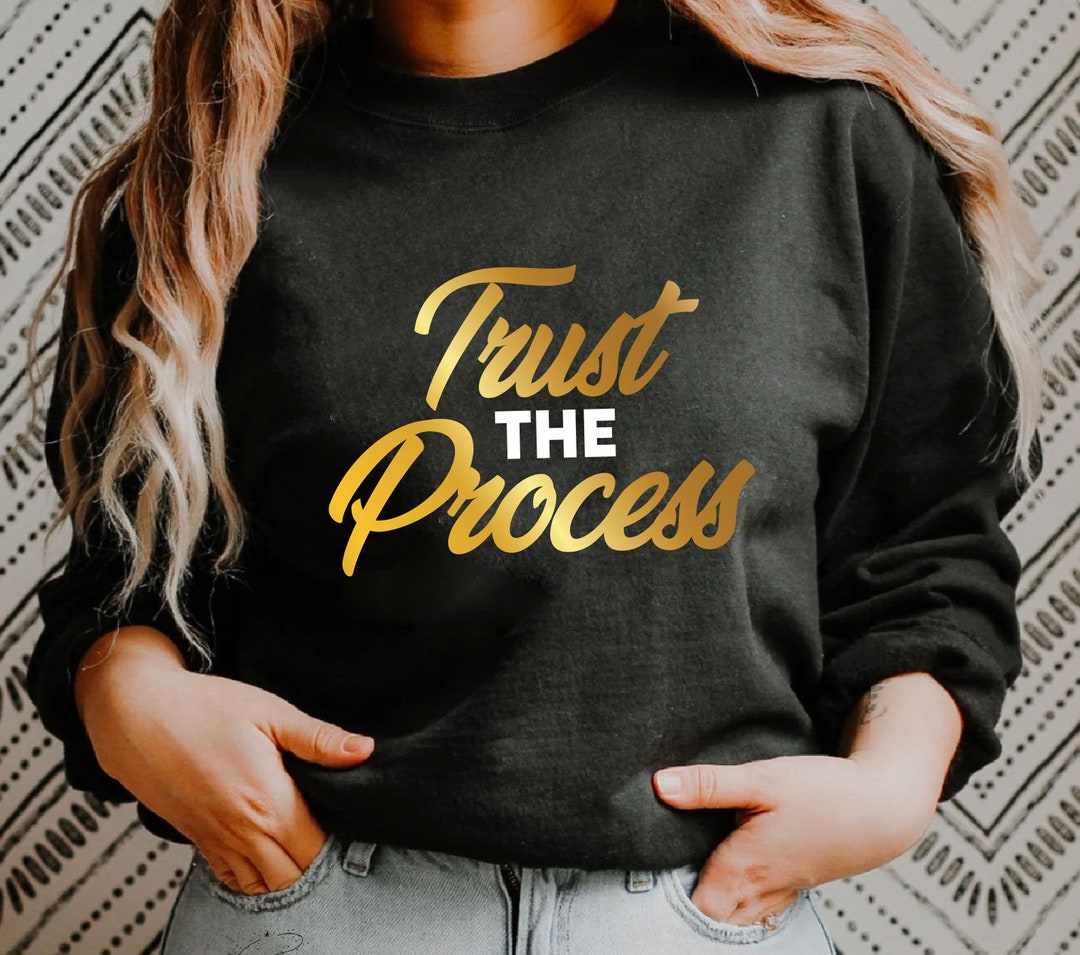 Trust the Process, Motivational Shirt SVG, Inspirational Shirt, Gym ...