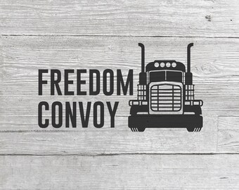 Freedom Convoy 2022 SVG I Support Freedom Convoy 2022 Svg | Etsy