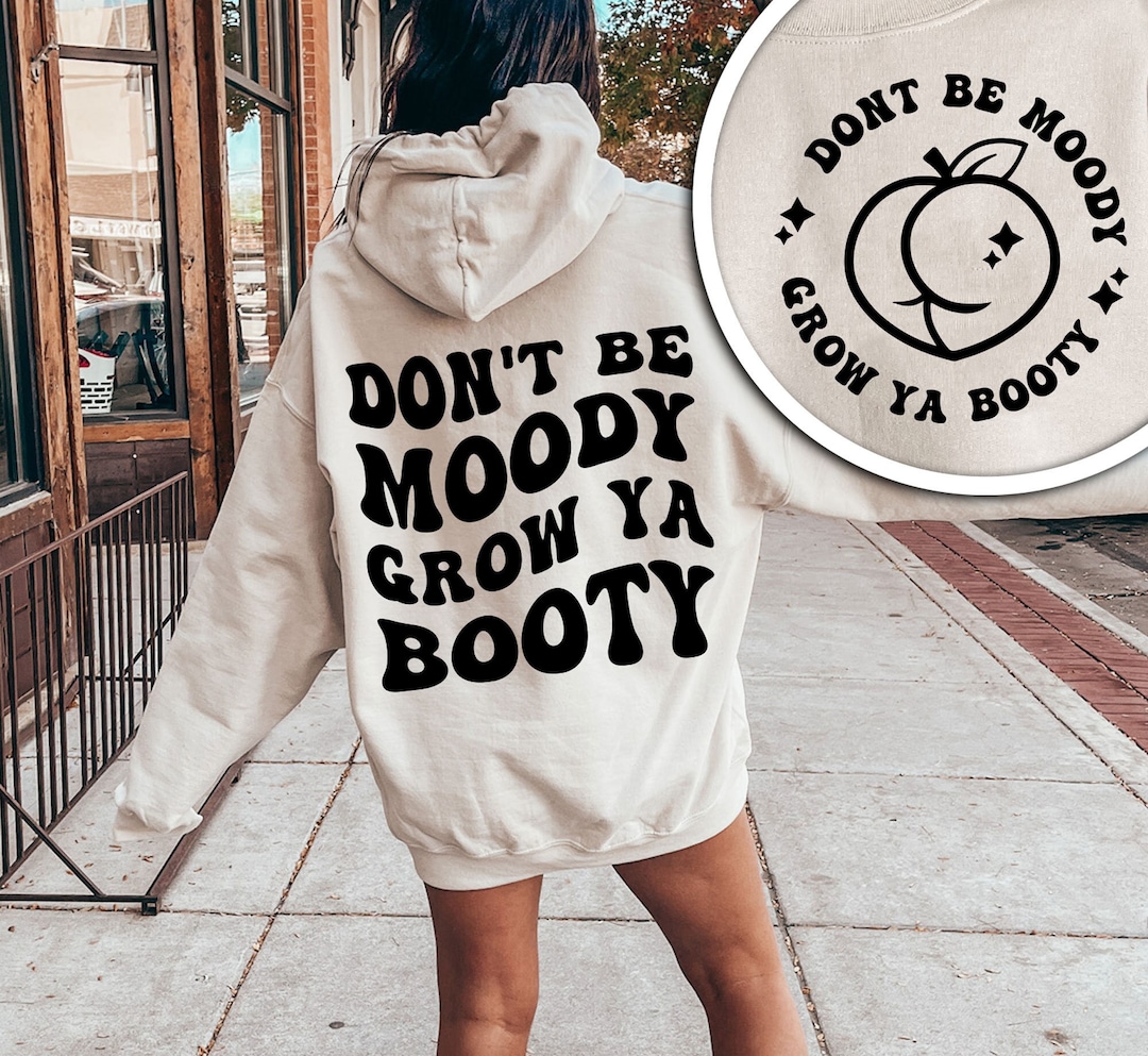 Funny Workout SVG: Don't Be Moody Grow Ya Booty (digital Download) - Etsy