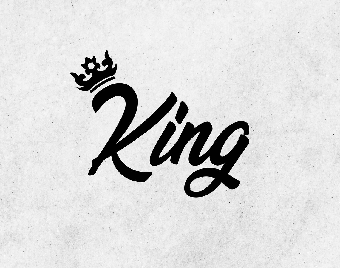 King SVG File, King With Crown Svg for Cricut and Silhouette, King ...