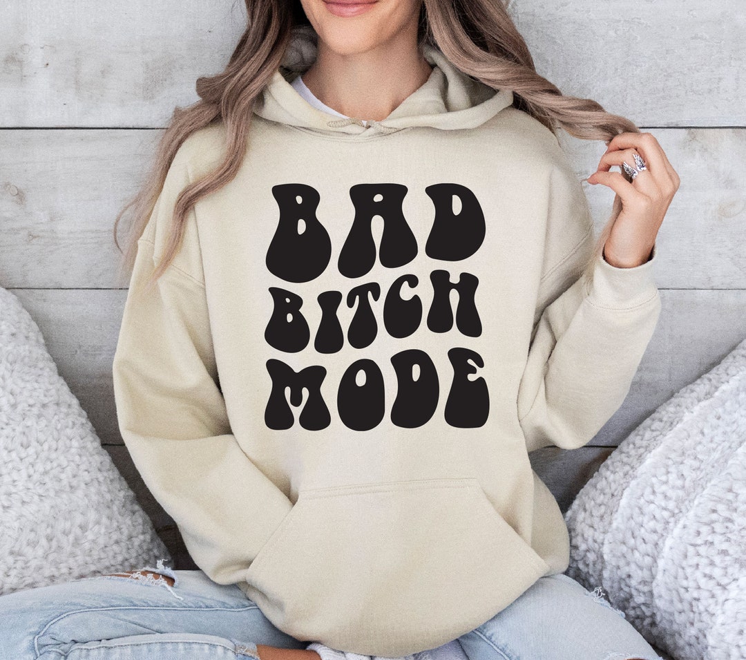 Bad Bitch Mode SVG, Funny Svg Files for Cricut and Silhouette, Sexy Svg, Sarcastic Svg, Instant ...
