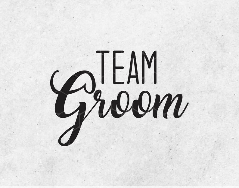 Team Groom SVG: Wedding Party Cut File (digital Download) - Etsy Ireland