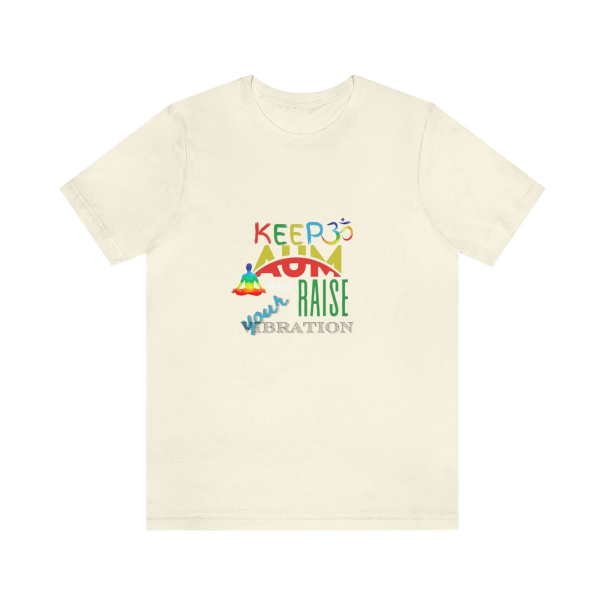 Keep Aum and Raise Your Vibration Unisex Jersey Short Sleeve T-shirt - Etsy