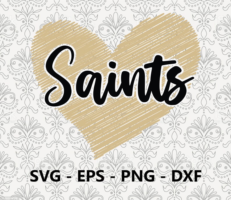 Saints Football Love Svg, Eps, Png, Dxf, Pdf, Layered File, Ready for ...