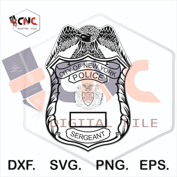 NYPD City of New York Police Sergeant Vector Svg and Dxf - Etsy