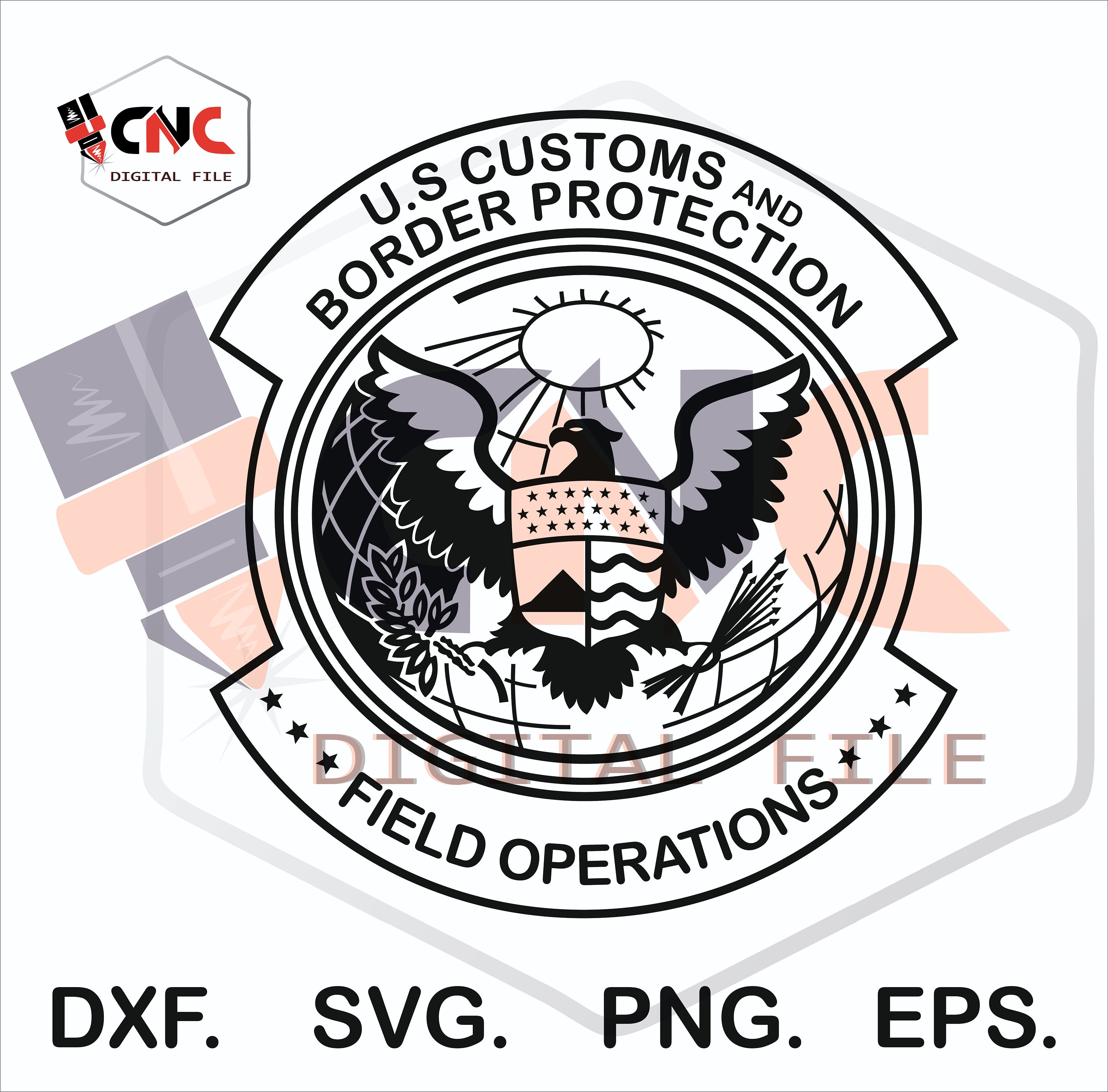US Customs and Border Protection Field Operations Vector File for Laser ...