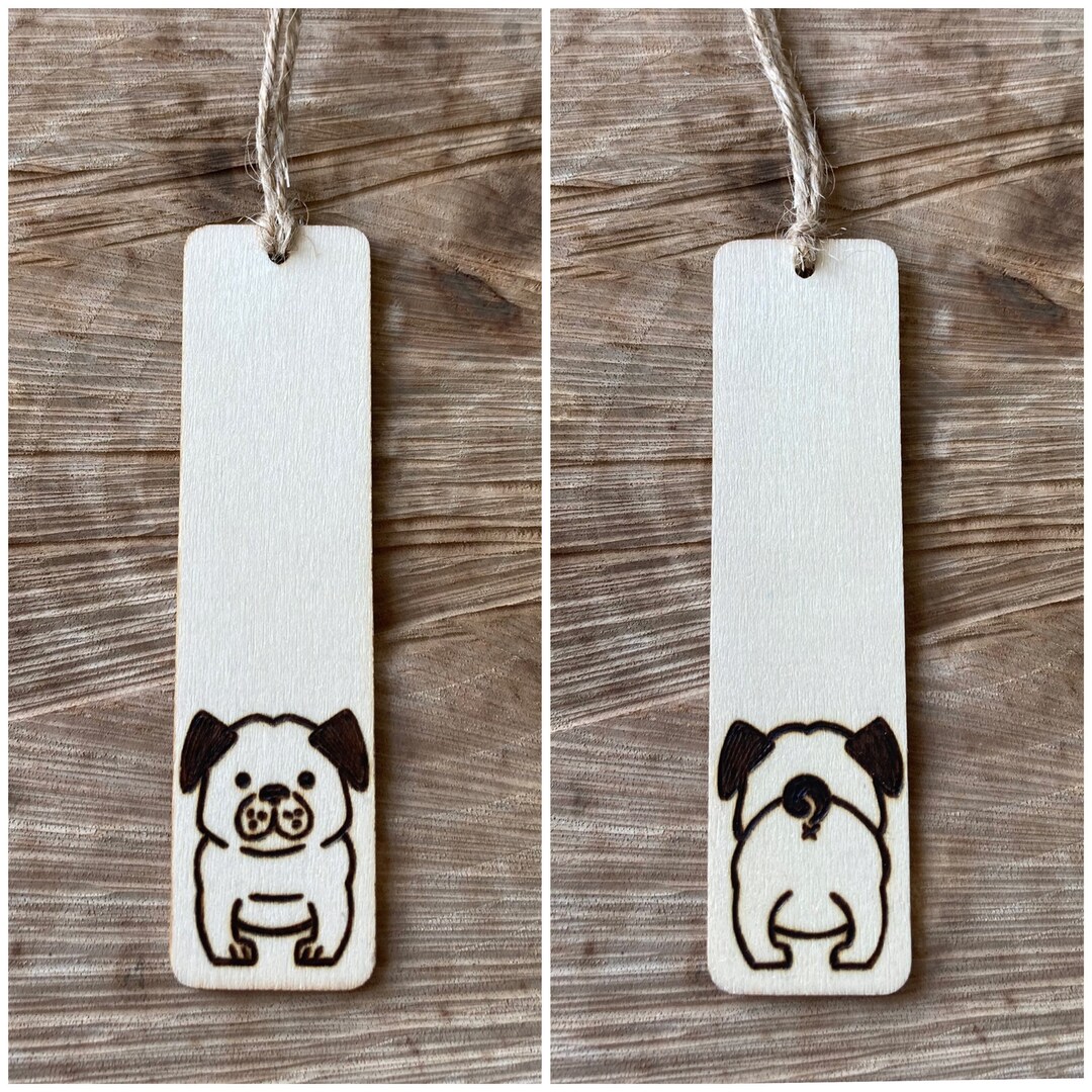 Pug Pyrography Bookmark, Front & Back Design, Gift for Birthday ...