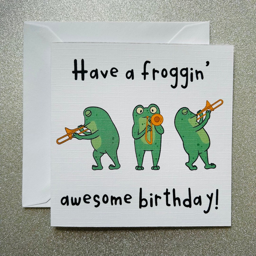 Funny Musical Frogs Birthday Card Frog Pun Card Have A - Etsy