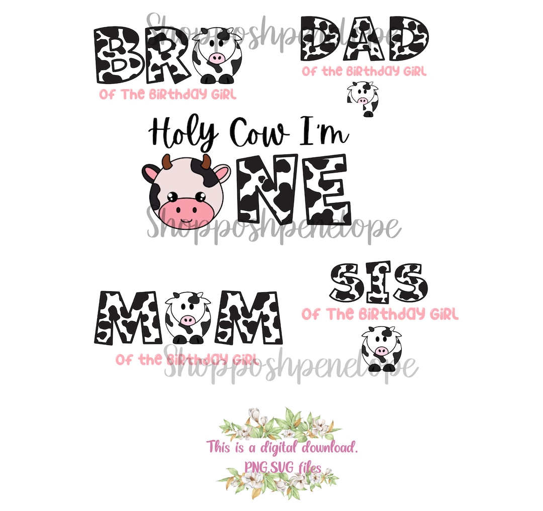Cute Cow Theme Birthday Girl Digital Download Bundle PNG Download Holy ...