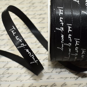 The Art of Writing Ribbon by MontBlanc 9ft x 3 8 W Fountain Pens Junk Journals Diary Calligraphy Journaling Black White Satin
