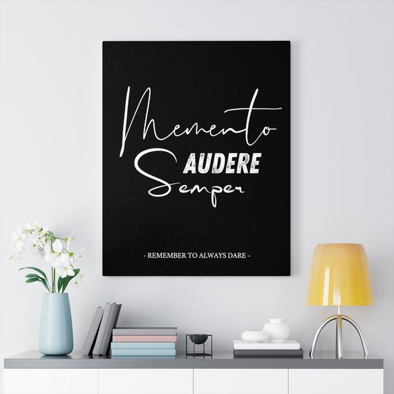 Memento Audere Semper Remember to Always Dare Latin Poster | Etsy