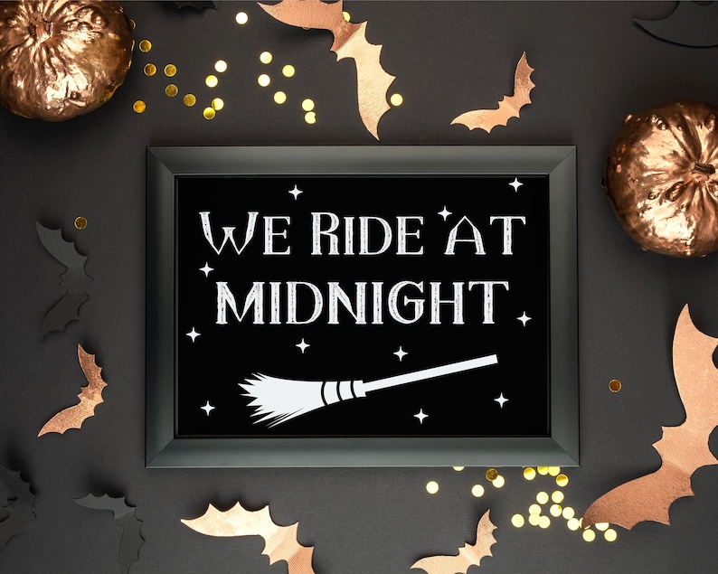 We Ride at Midnight |halloween Printable Decor|witchy Quote |broomstick ...