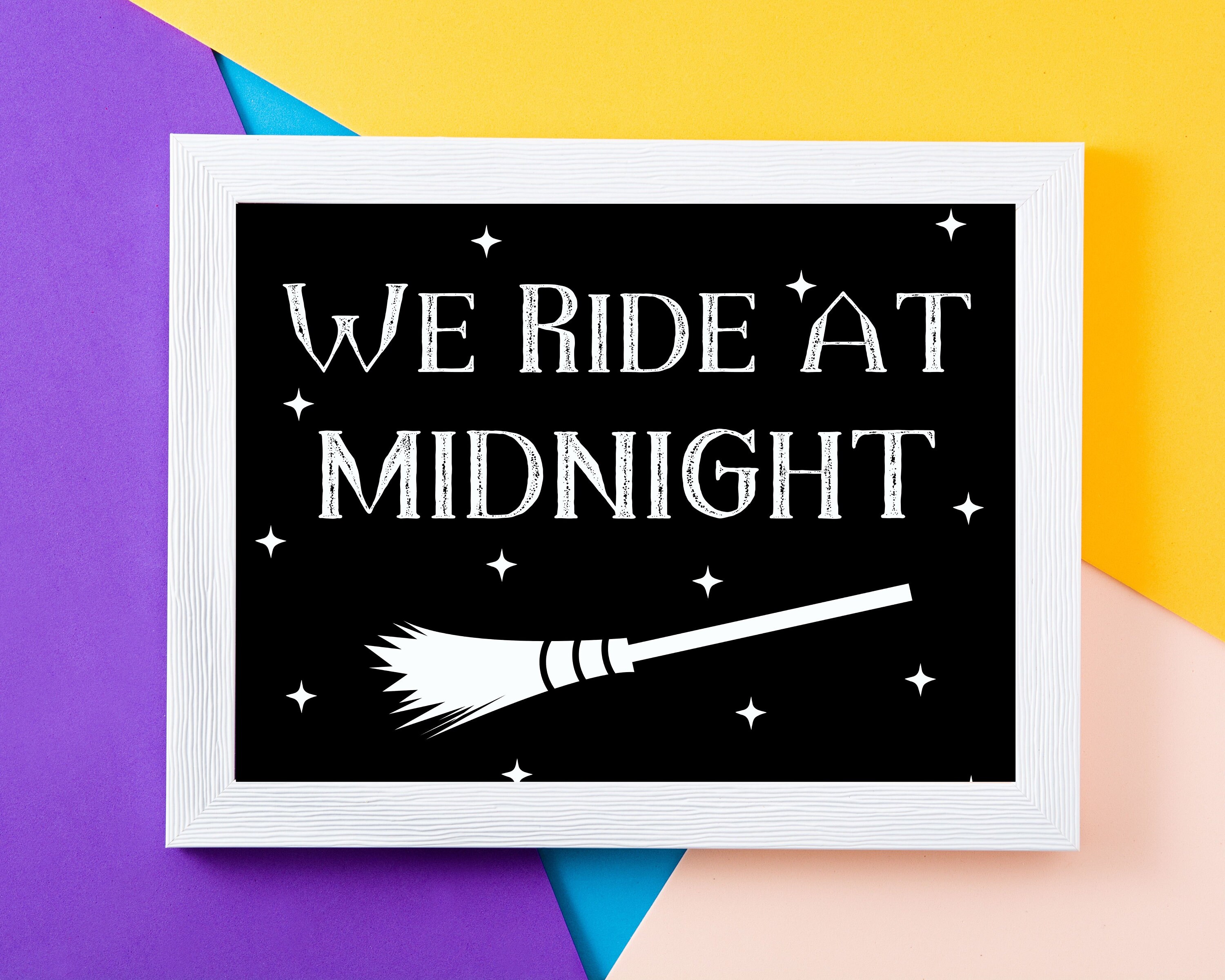 We Ride at Midnight |halloween Printable Decor|witchy Quote |broomstick ...
