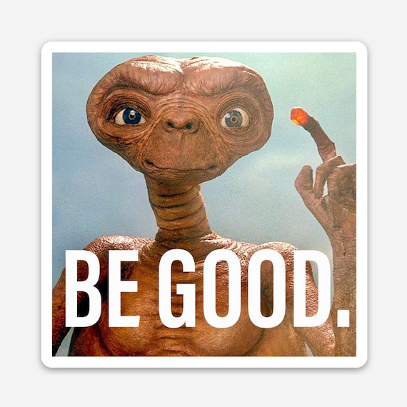 E.T. Be Good Motivational Square Stickers ET - Etsy