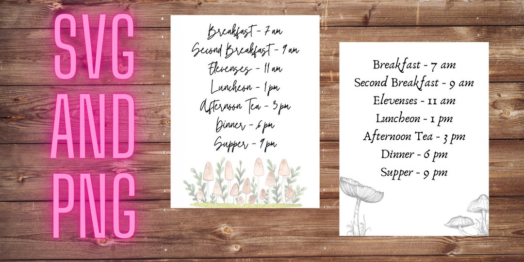 Hobbit Meal Schedule Home Decor Designs - Digital Download- SVG and PNG ...