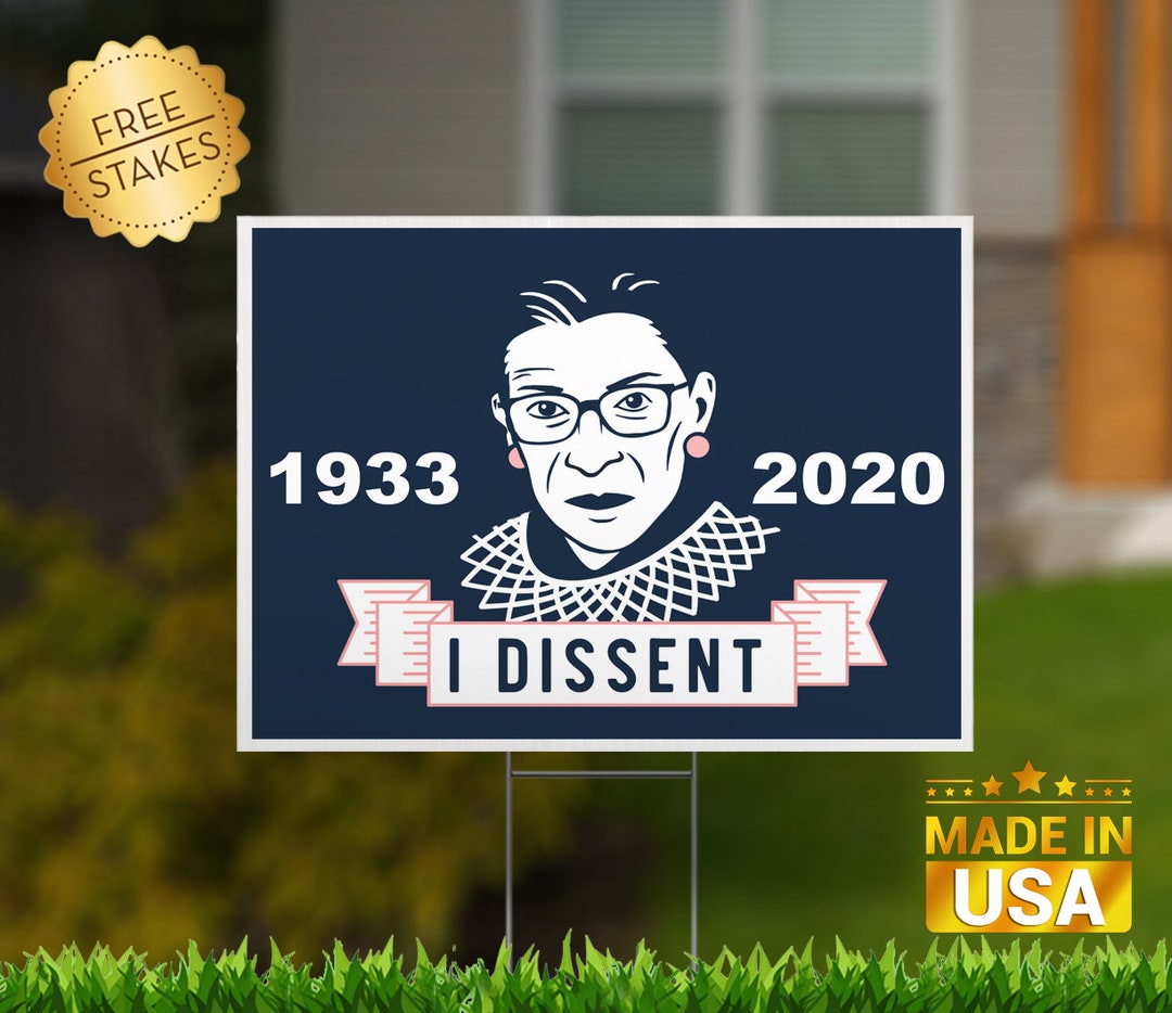 Ruth Bader Ginsburg 1933-2020 Edition Corrugated Yard Sign With H-stake ...