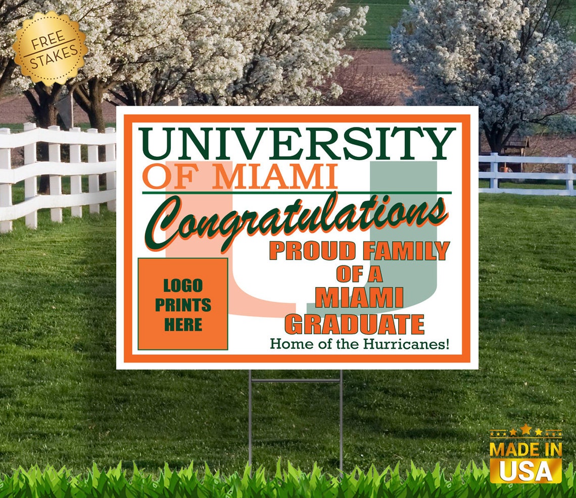 University of Miami Customizable Graduation Signs "home of the ...