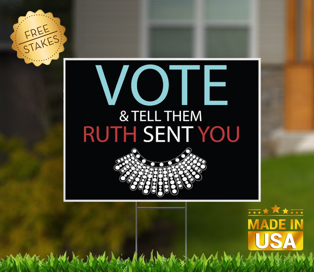 Vote & Tell Them Ruth Bader Ginsburg "sent Me" Edition - Corrugated ...