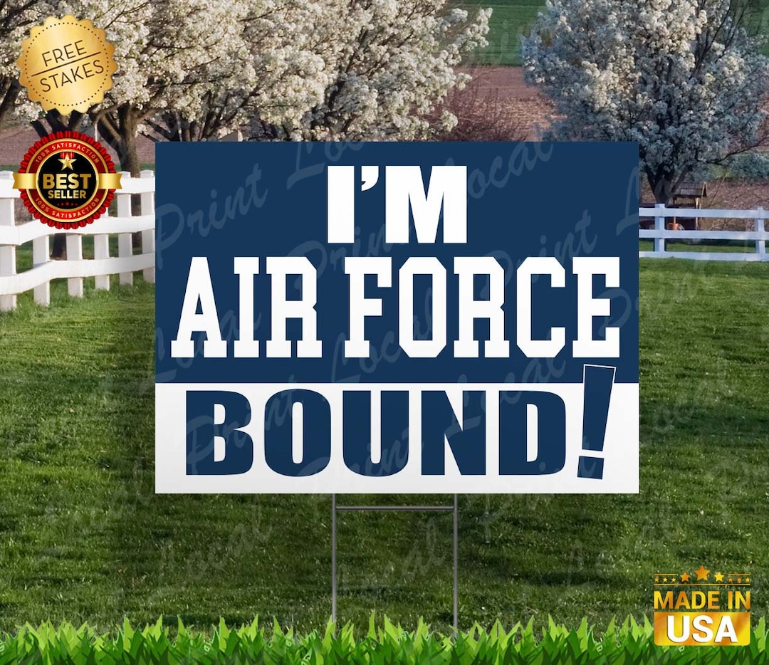 United States Air Force Academy Sign Air Force Academy Bound Yard Sign ...