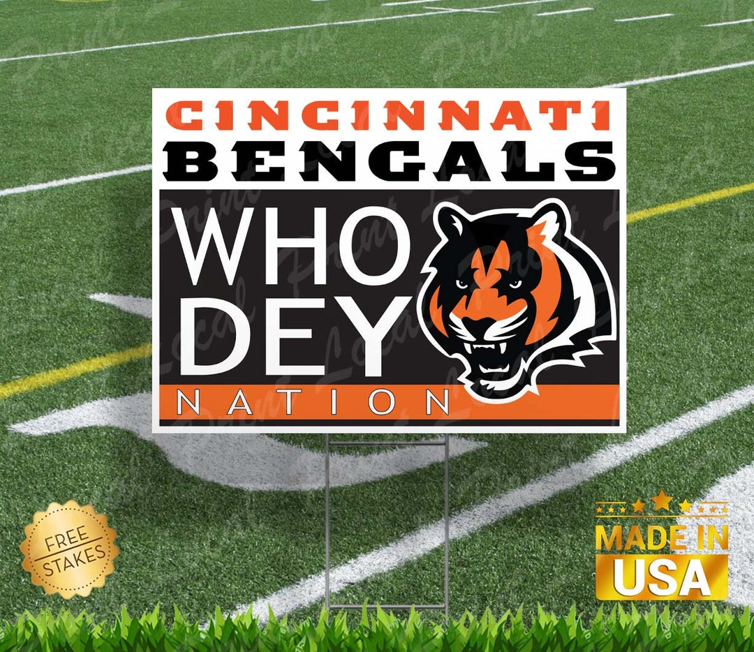 Cincinnati Bengals - Who Dey Nation - Corrugated Yard Sign With H-stake ...