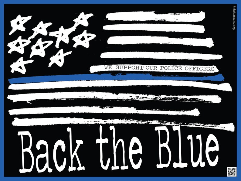 Back the Blue. we Support Edition 18 X - Etsy