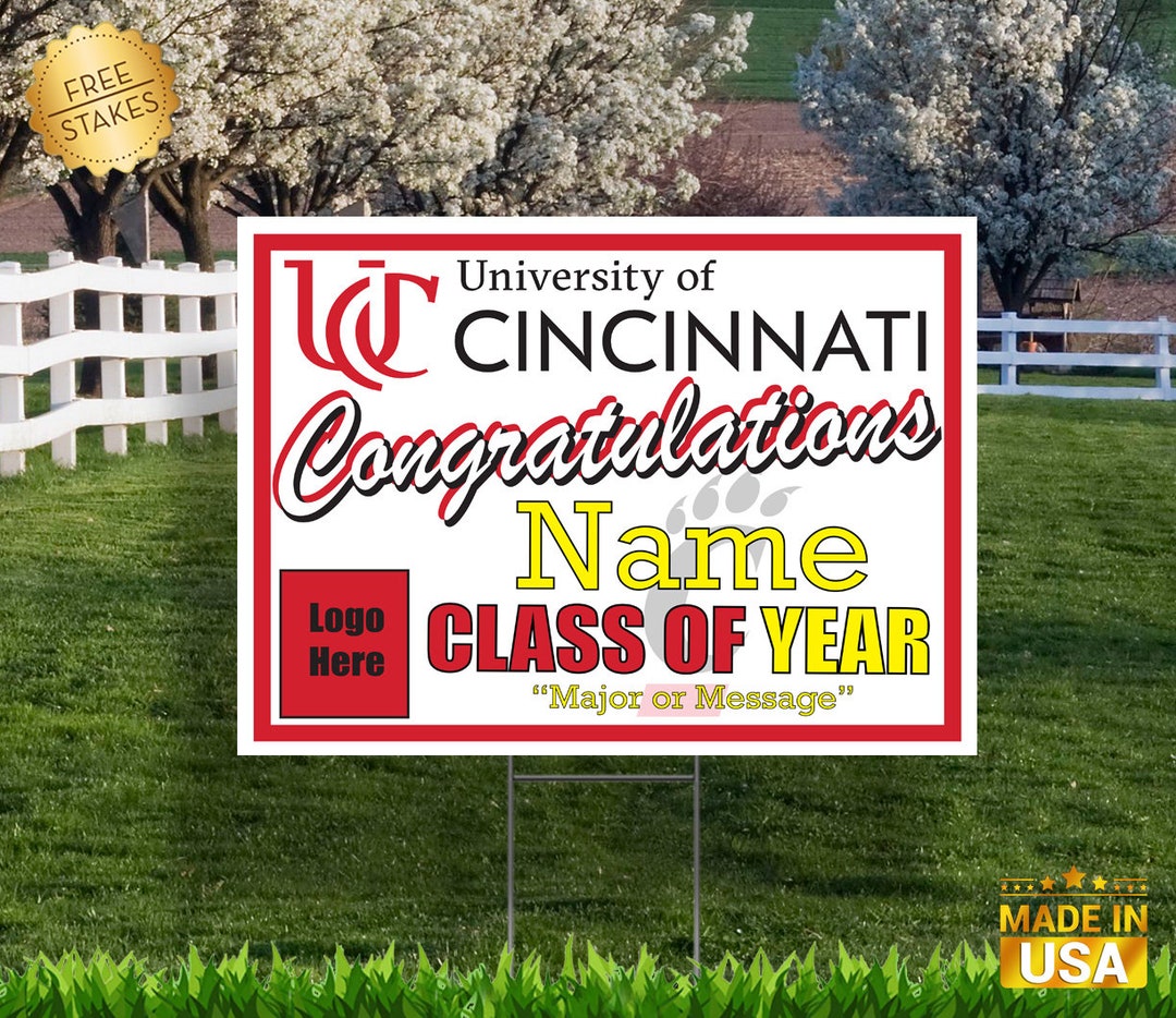 University of Cincinnati Sign Customizable Graduation Signs Home of the ...
