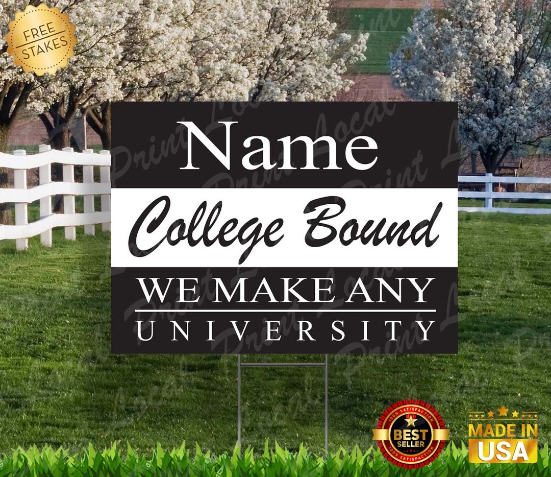 College Bound Yard Sign for Graduating High School Seniors Any ...