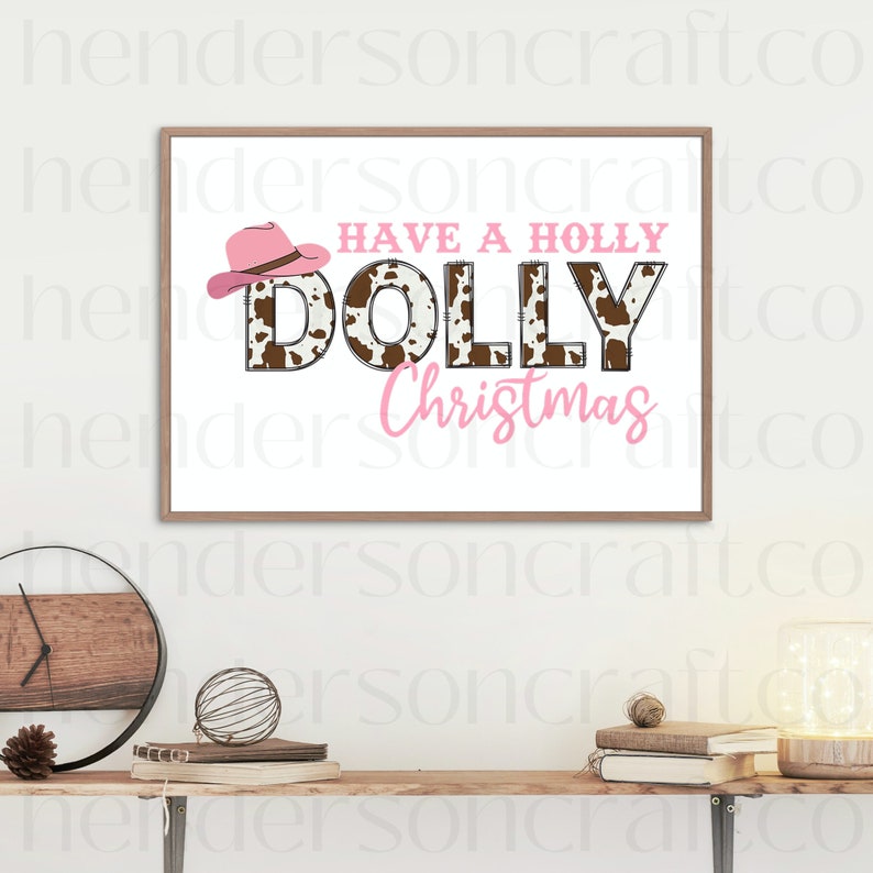 Retro Western Christmas PNG, Xmas PNG, Have a Holly Dolly Christmas ...