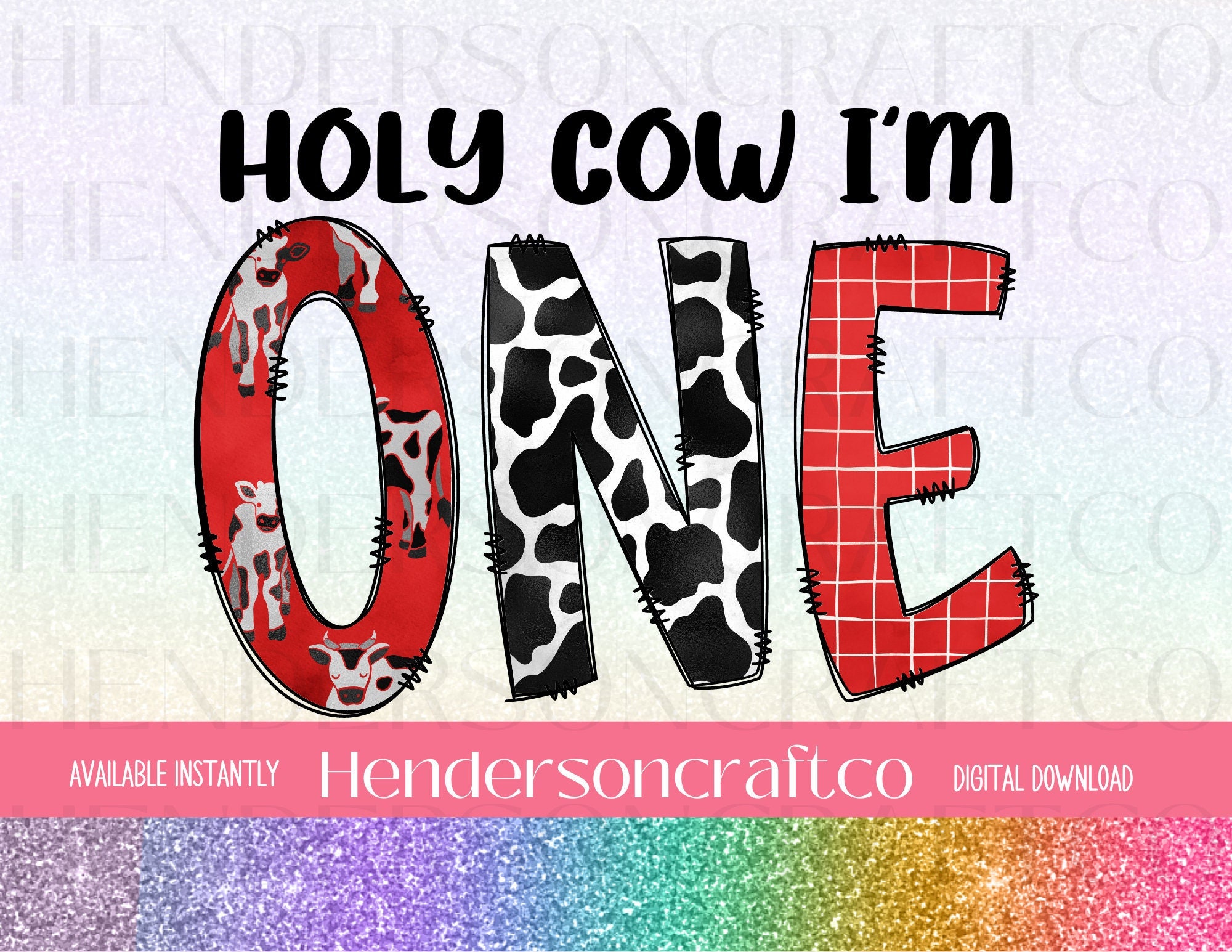 Holy Cow I'm One PNG, First Birthday, First Birthday Decor, First ...