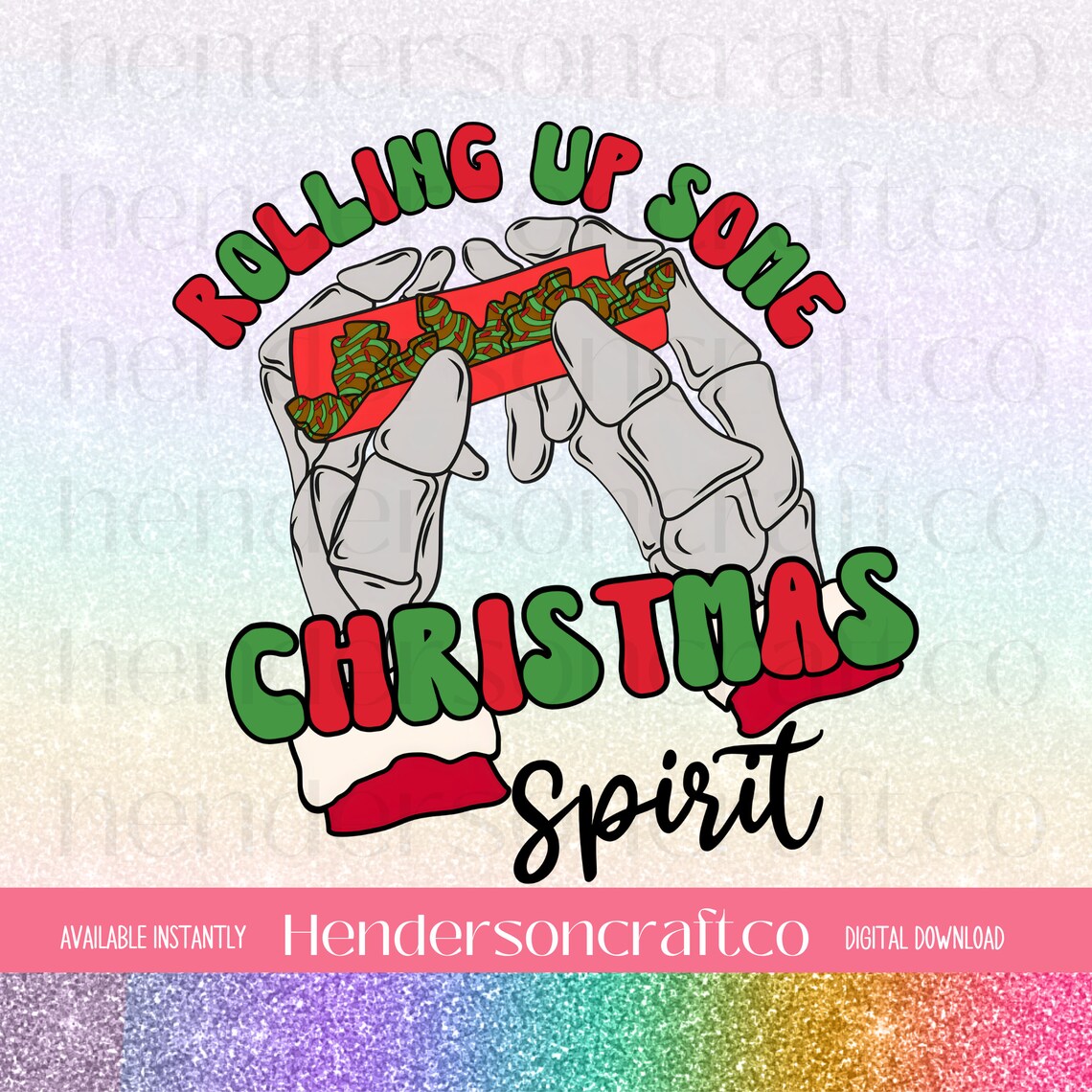 Rolling up Some Christmas Spirit PNG Christmas Humor Funny - Etsy