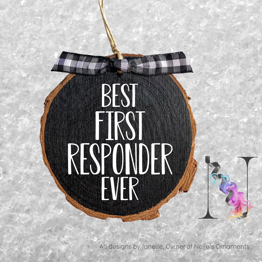 First Responder Wood Slice Ornament, Rustic Farmhouse Decor - Etsy