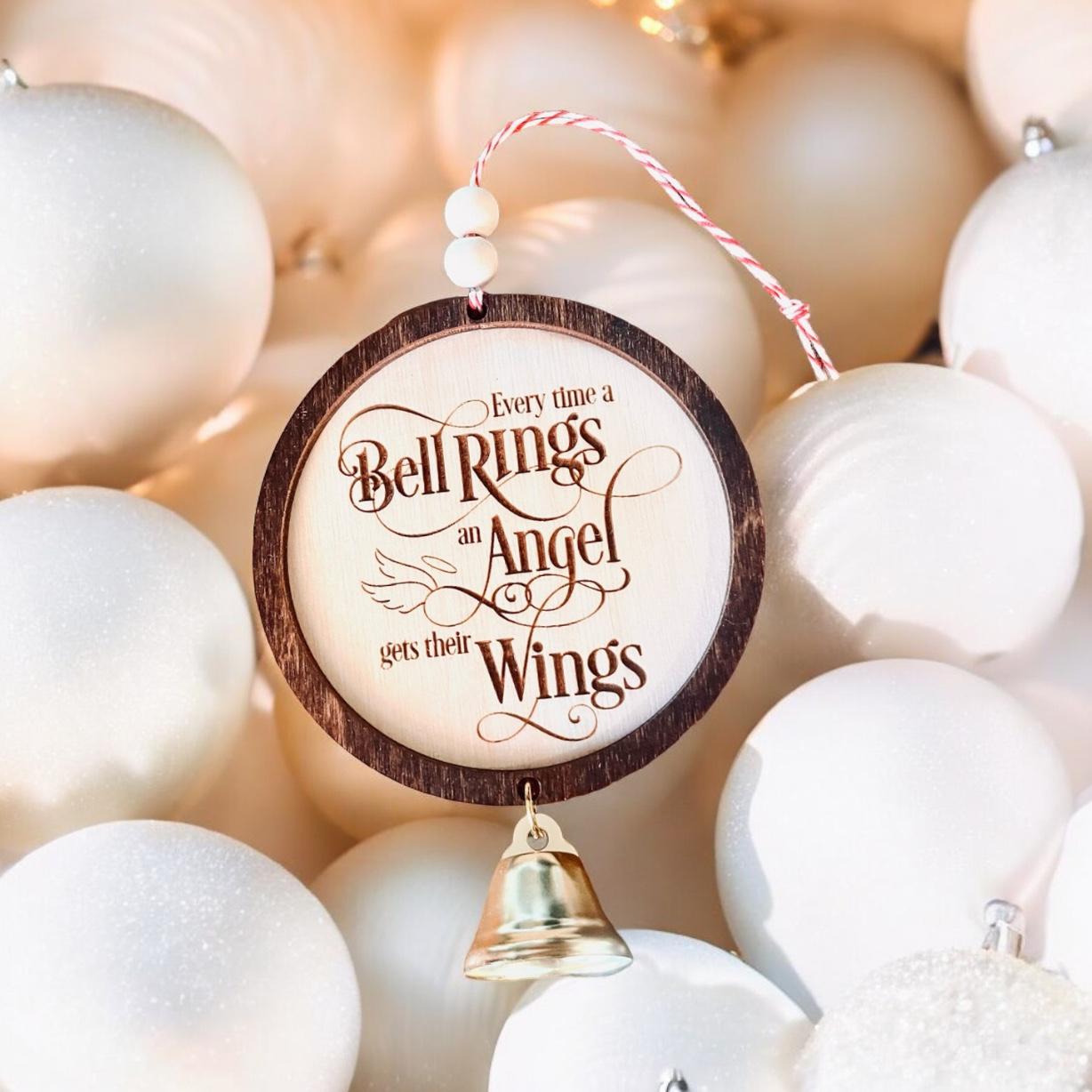 Every Time a Bell Rings and Angel Gets Their Wings Ornament, Its a ...