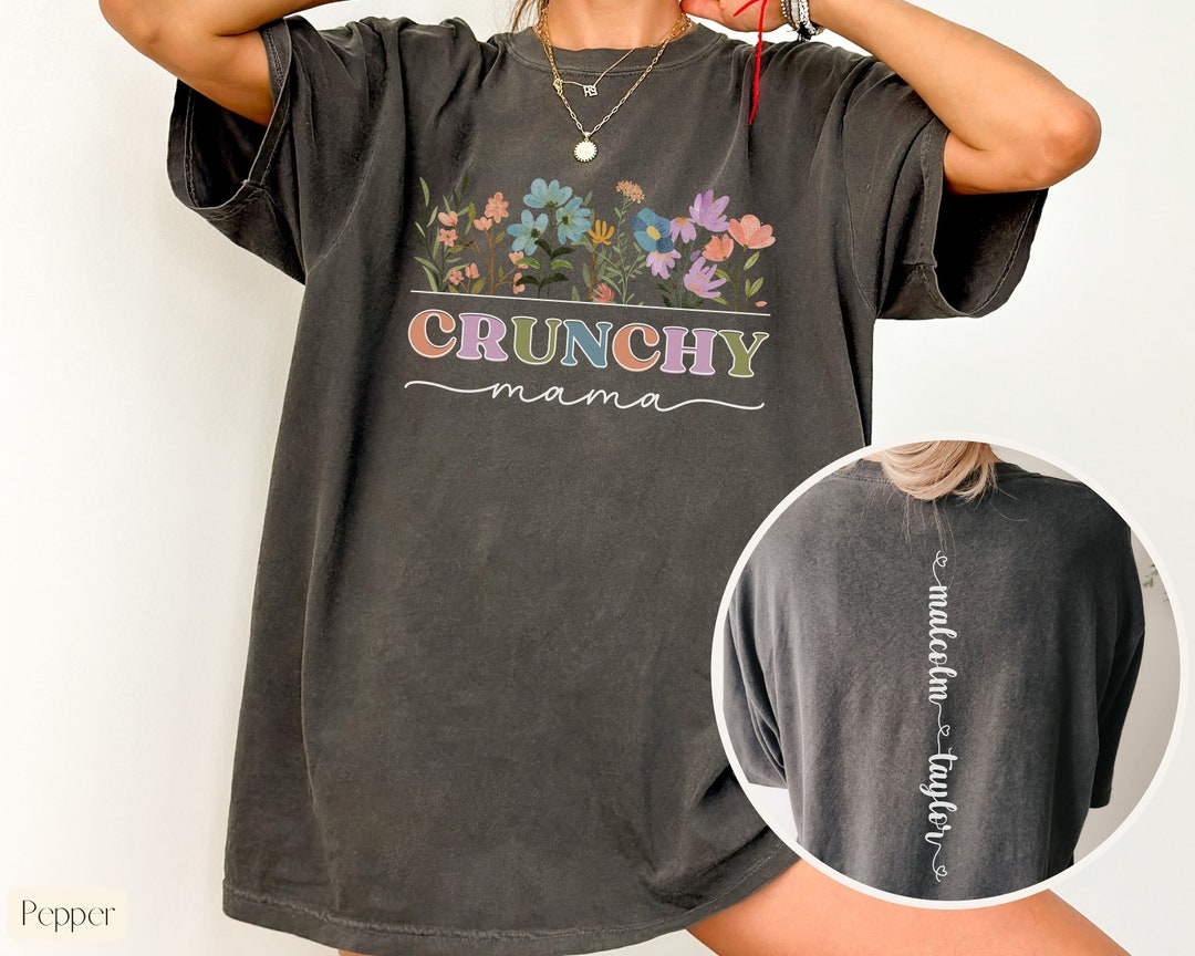 Custom Crunchy Mom Shirt With Kids Names on Back,crunchy Mom Gifts ...