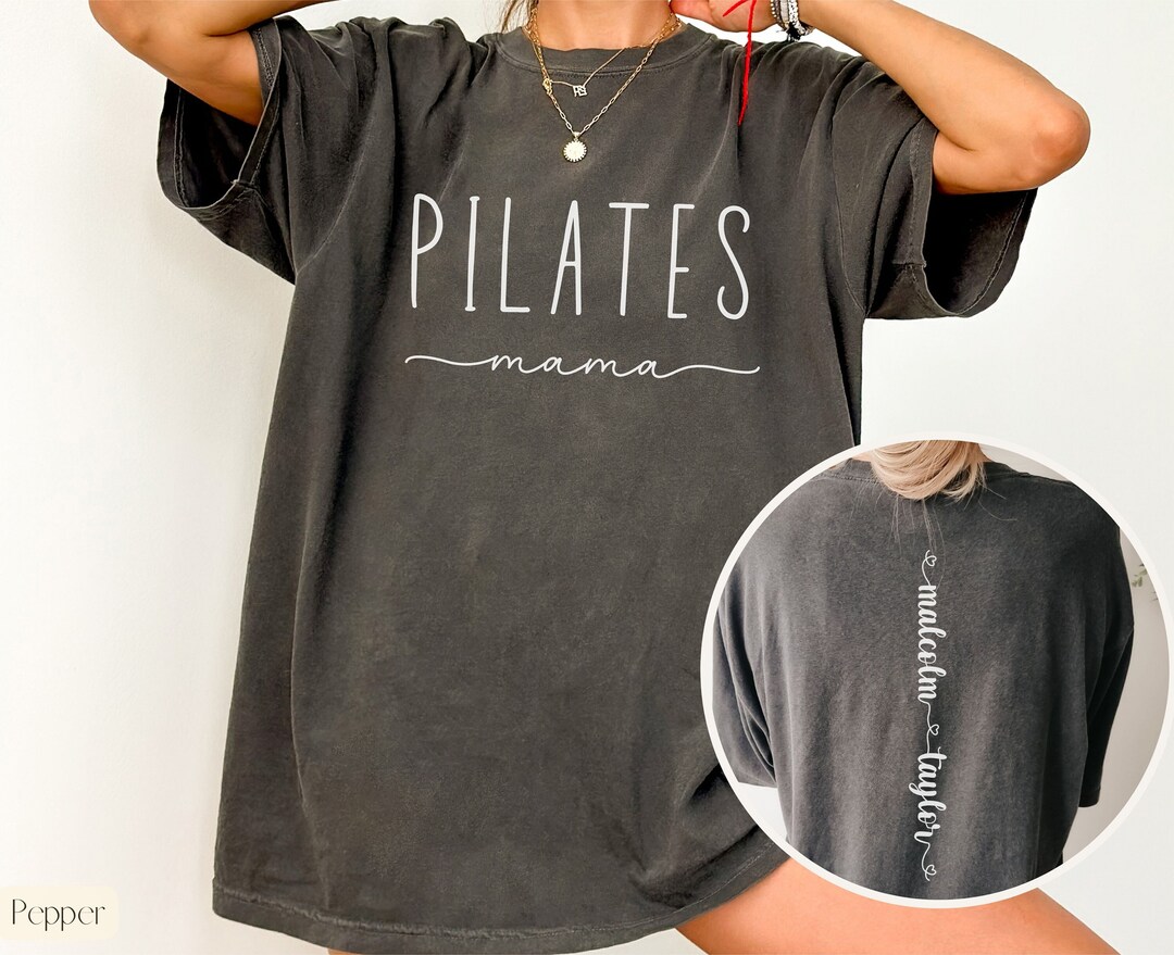 Custom Pilates Mom Shirt With Kids Names on Back, Comfort Colors ...