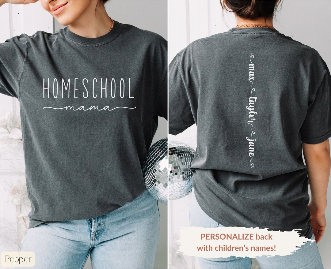 Custom Homeschool Mom Shirt With Kids Names on Back, Homeschool T ...