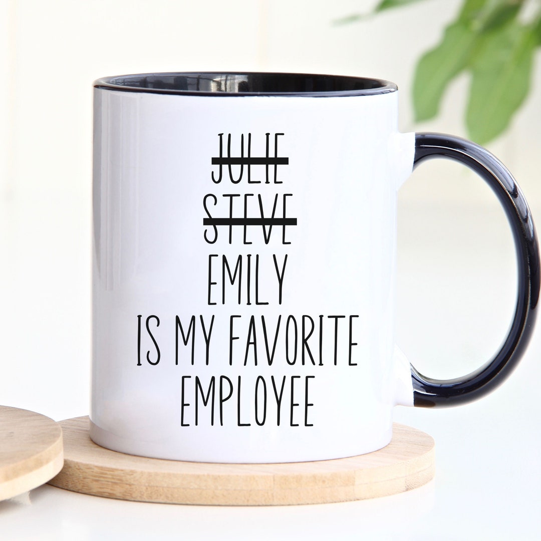 Funny Favorite Employee Mug, Supervisor Gift, Funny Boss Mug, Funny ...
